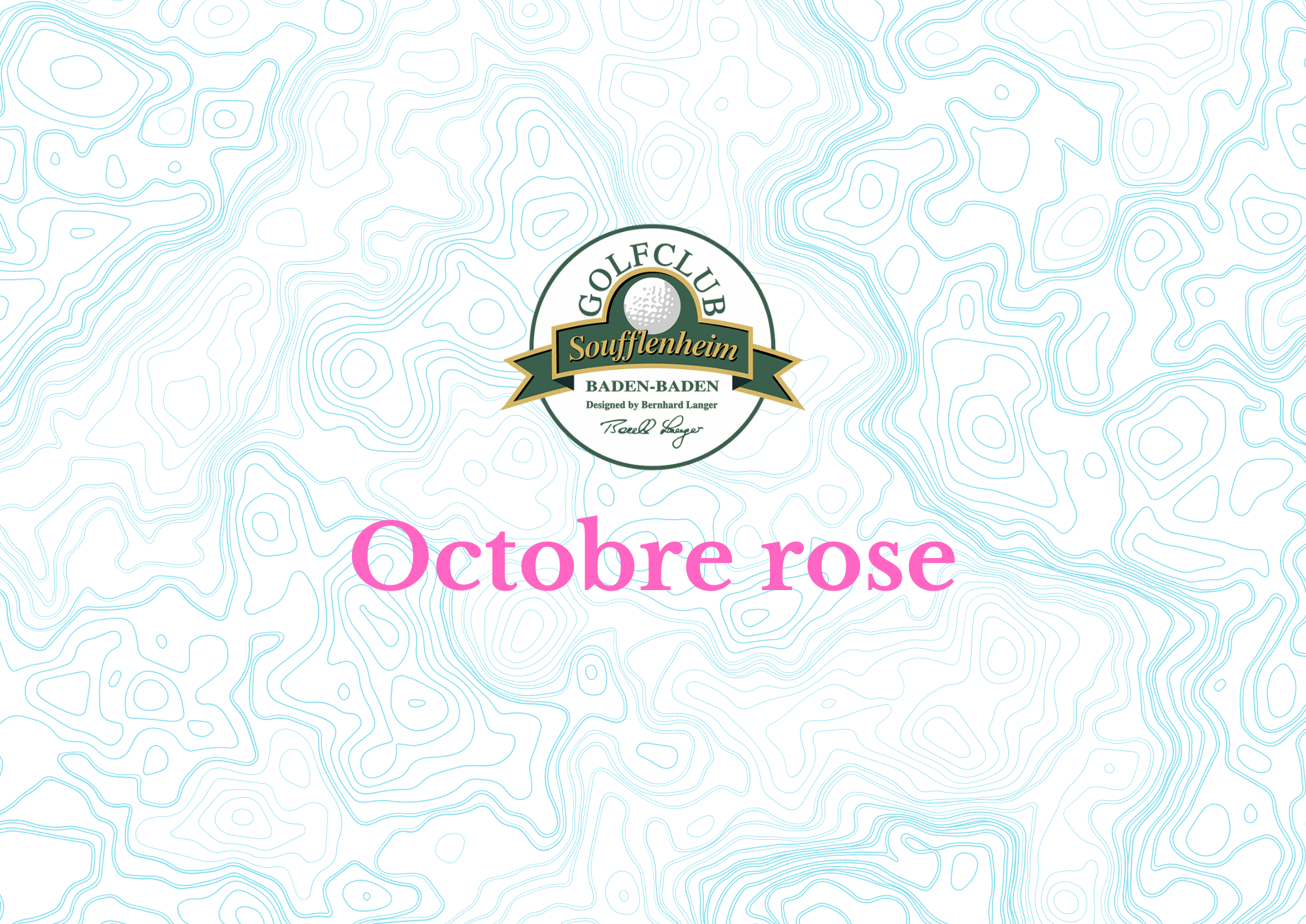 Pink October - Golf International Soufflenheim Baden-Baden